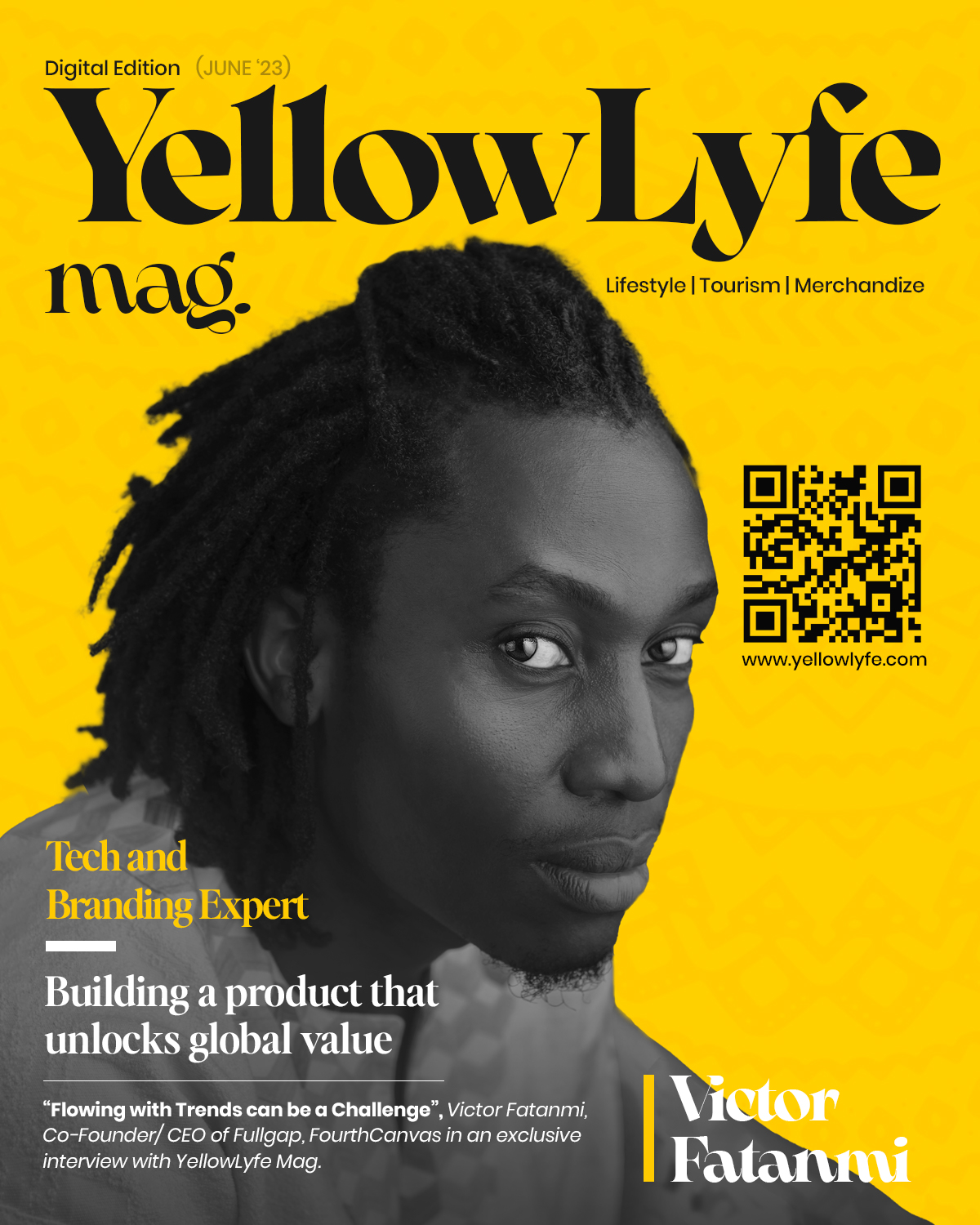 Flowing with Trends Can be a Challenge| Victor Fatanmi, Co-Founder/CEO Fullgap, FourthCanvas ...